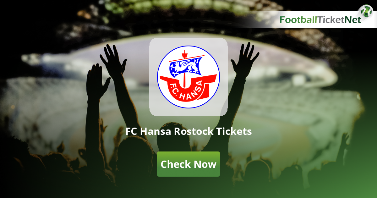 Buy FC Hansa Rostock 2025/26 tickets online | Football Ticket Net